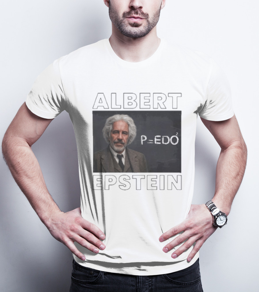 Albert Einstein Jeffrey Epstein T-Shirt