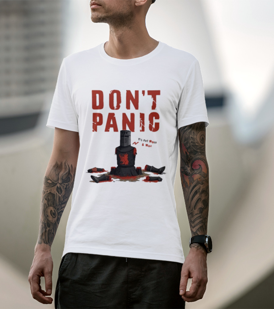 Don't Panic Monty Python Black Knight Sitting In Limbs T-Shirt
