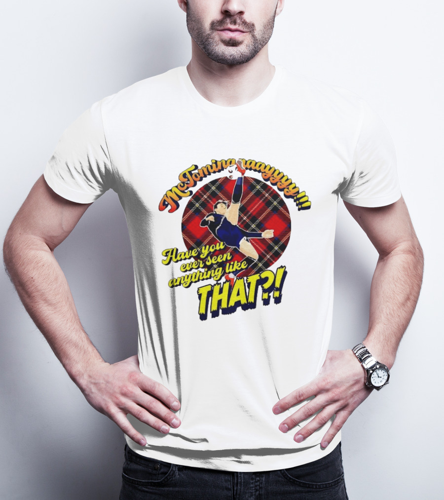 McTominayyyy Have You Ever Seen Anything Like That Plaid Soccer Kick T-Shirt