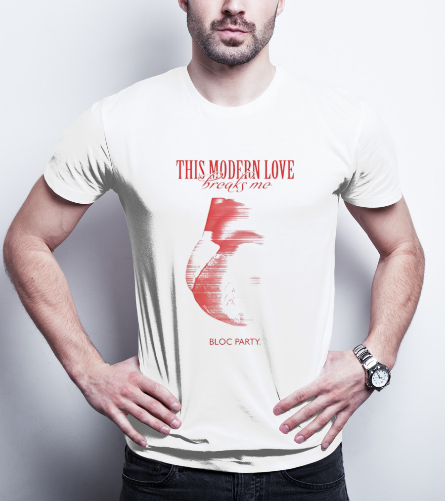 This Modern Love Breaks Me Heart Bloc Party T-Shirt