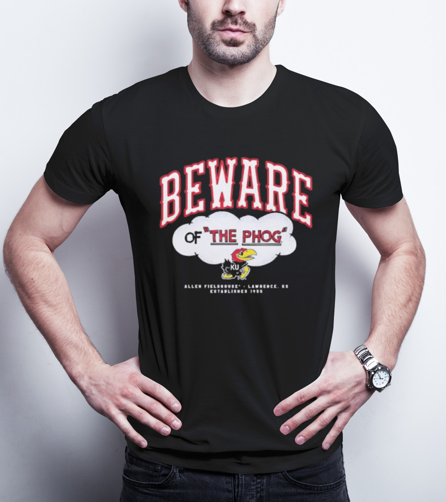 Beware Of The Phog Allen Fieldhouse Kansas Jayhawks Lawrence Established 1955 T-Shirt
