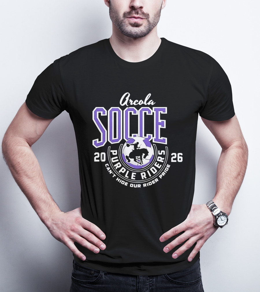 Arcola Purple Riders Soccer 2026 Can't Hide Our Rider Pride T-Shirt