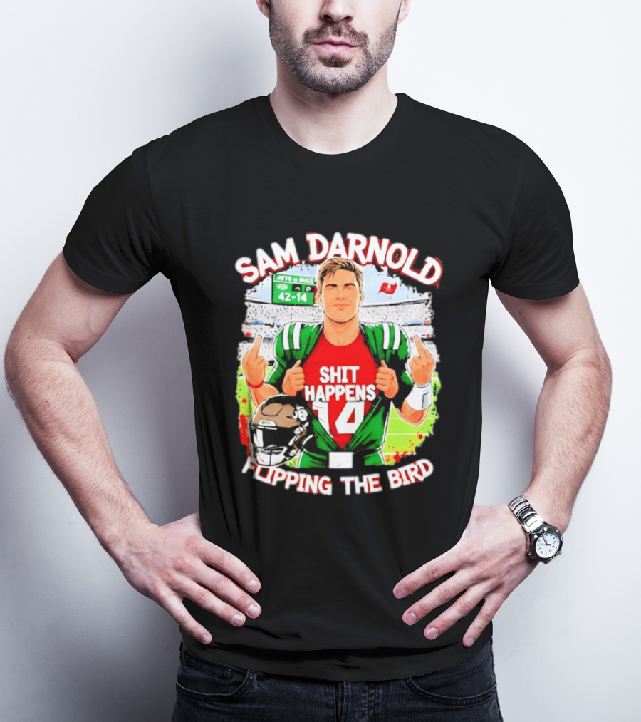 Sam Darnold Shit Happens 14 Flipping The Bird Stadium 42 14 T-Shirt