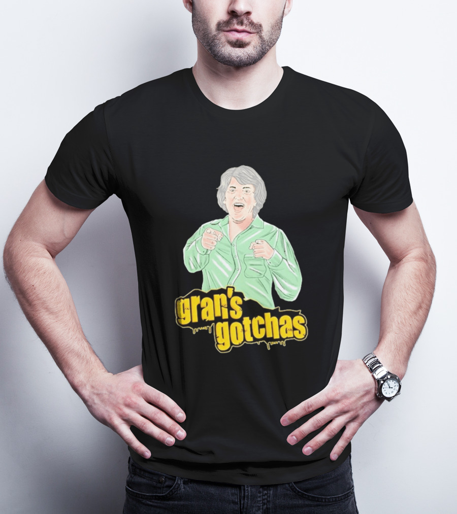 Gran's Gotchas Hilarious Moments With Playful Gesture Image T-Shirt