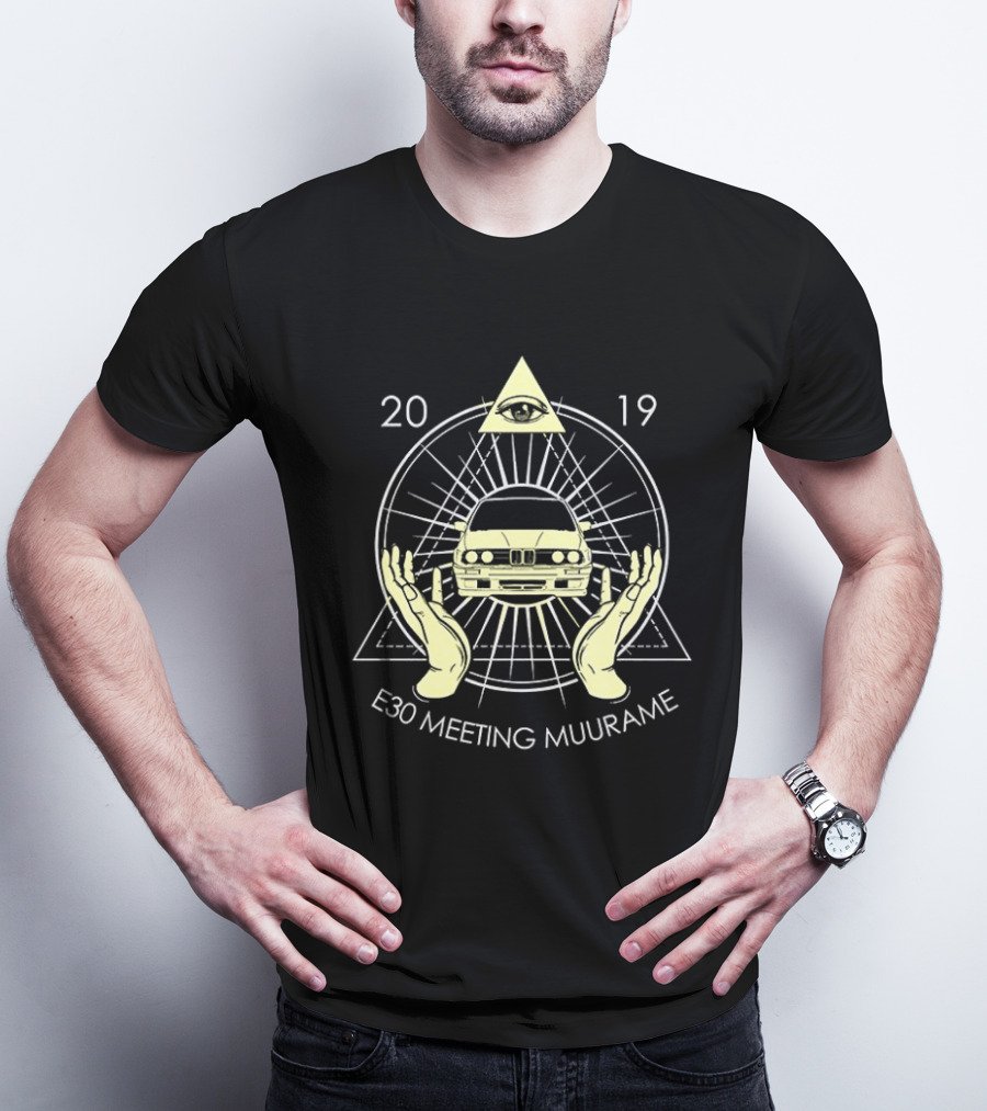 E30 Meeting Muurame 2019 Illuminati Eye Car Graphic Pyramid Hands T-Shirt