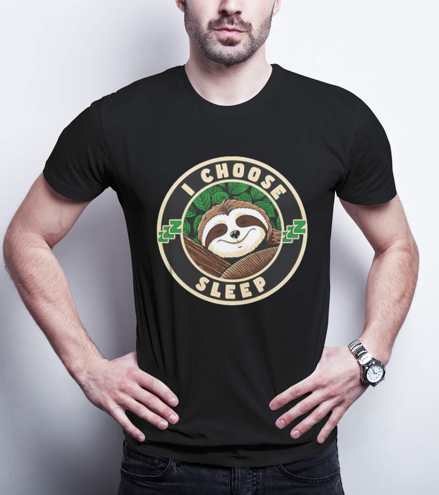 I Choose Sleep Sloth Cozy Restful Night ZZZ T-Shirt