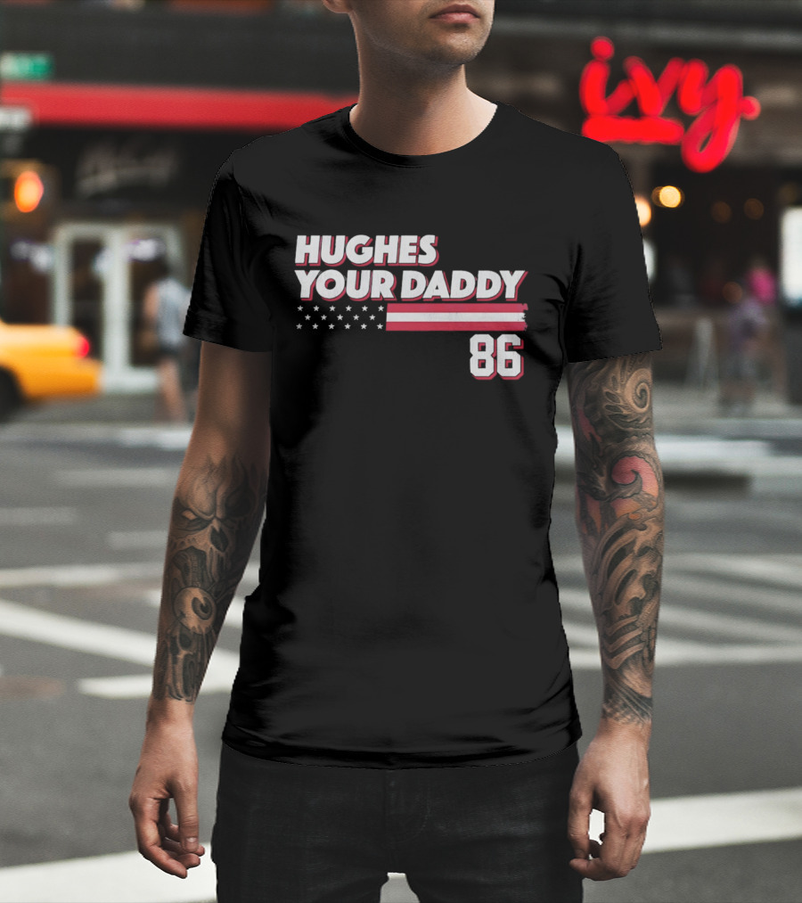 Hughes Your Daddy 86 Stars And Stripes T-Shirt