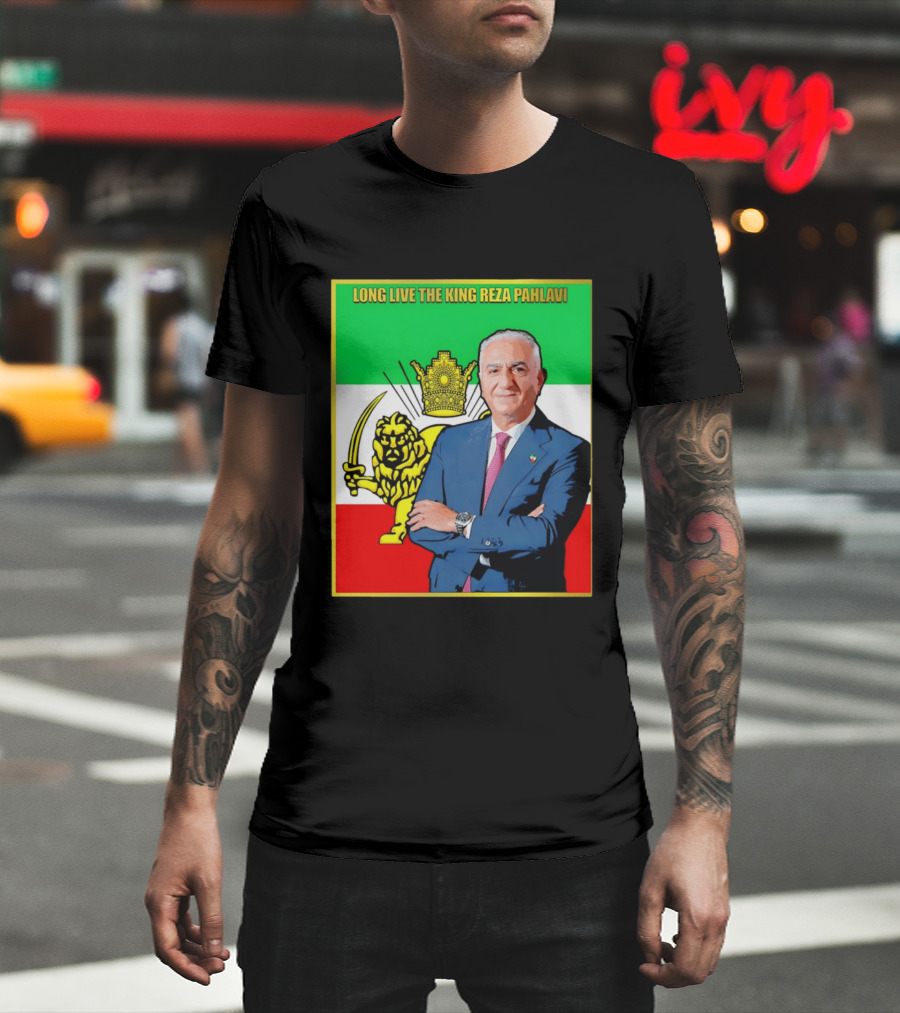 Long Live The King Reza Pahlavi Iranian Flag Lion T-Shirt