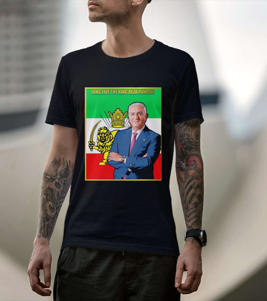 Long Live The King Reza Pahlavi Iranian Flag Lion T-Shirt