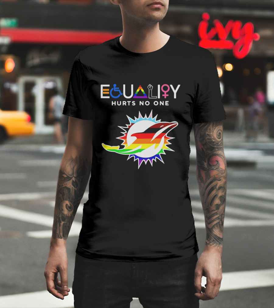 Miami Dolphins Equality Hurts No One Rainbow Pride T-Shirt
