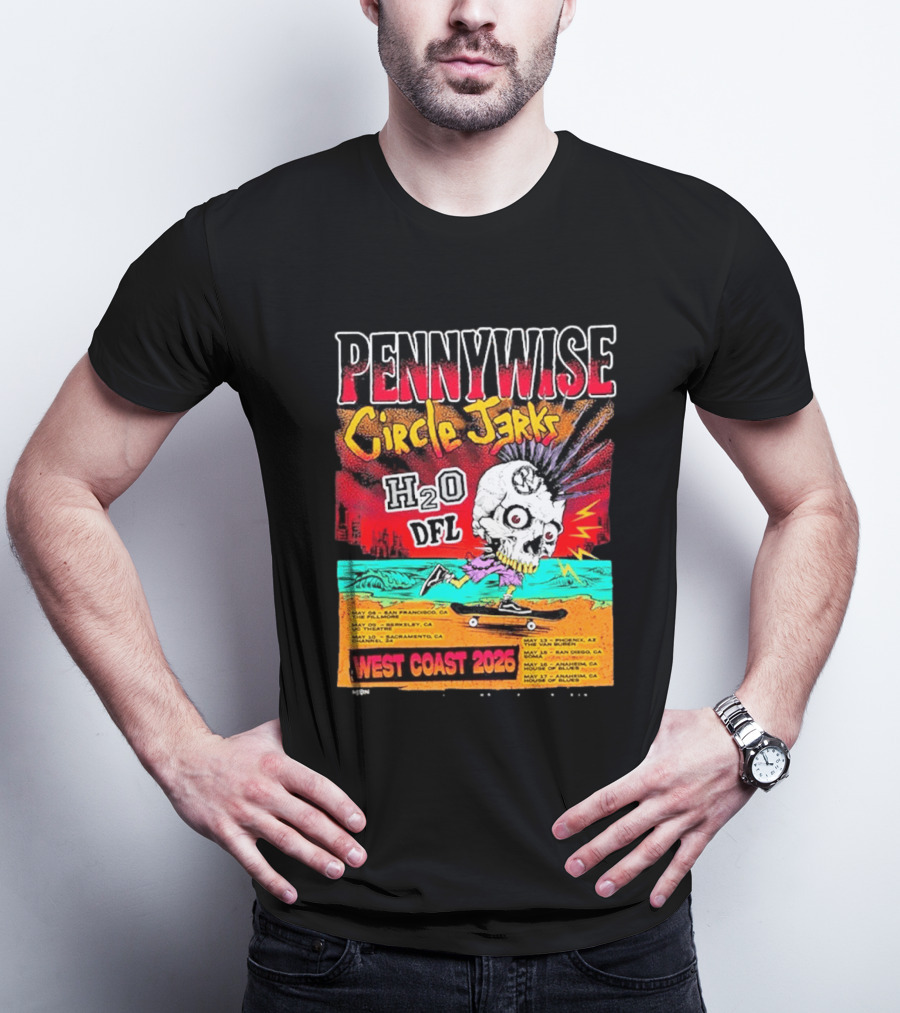 Pennywise Circle Jerks H2O DFL West Coast 2026 Tour San Francisco Sacramento Berkeley San Diego T-Shirt