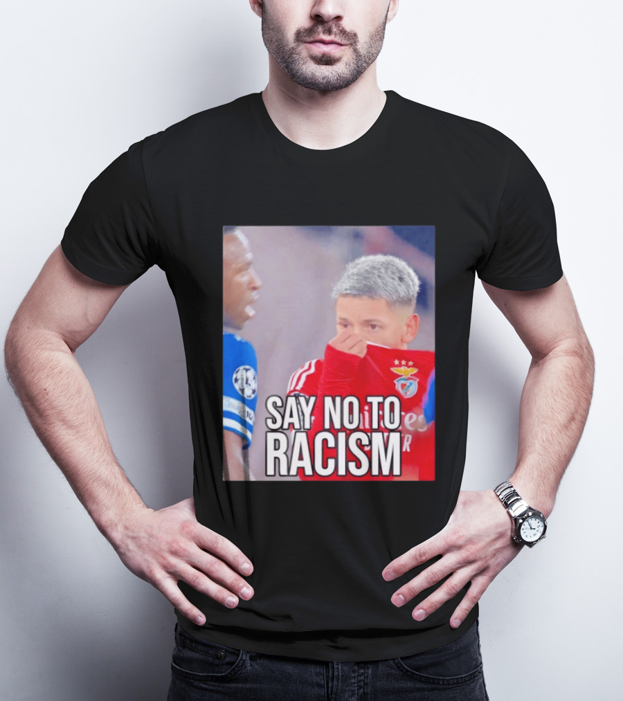 Say No To Racism Benfica Player Supports Anti Racism Movement T-Shirt