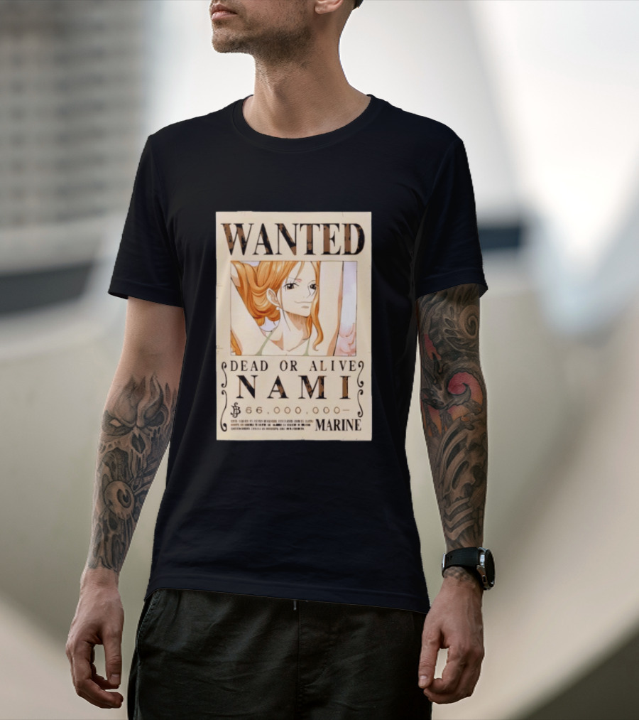WANTED Dead Or Alive Nami 66,000,000 Beli One Piece Marine T-Shirt