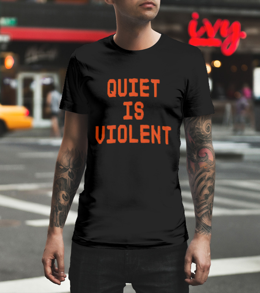 QUIET IS VIOLENT Orange Textual T-Shirt