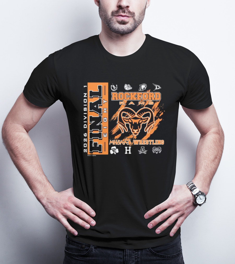 Rockford Rams 2026 MHSAA Wrestling Final Eight Division 1 T-Shirt