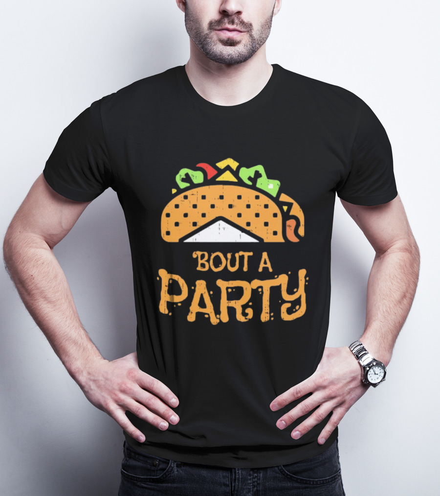 Taco Bout A Party Cinco De Mayo Mexican Fiesta Celebration T-Shirt