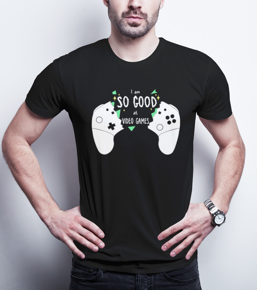 Tom Fawkes I Am So Good At Video Games Controller T-Shirt