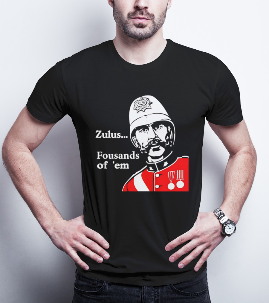 Zulus Fousands Of 'Em Military Officer Illustration Red Uniform White Helmet T-Shirt