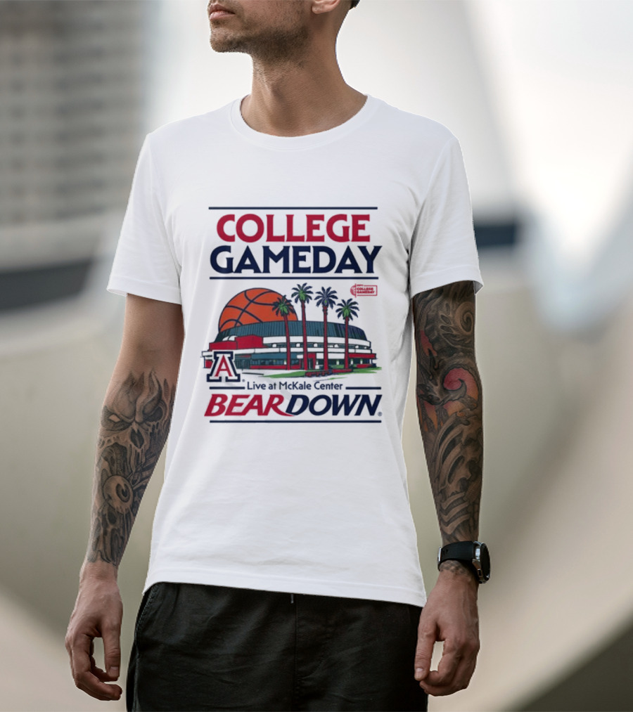 Arizona Wildcats College Gameday Live At McKale Center Bear Down T-Shirt