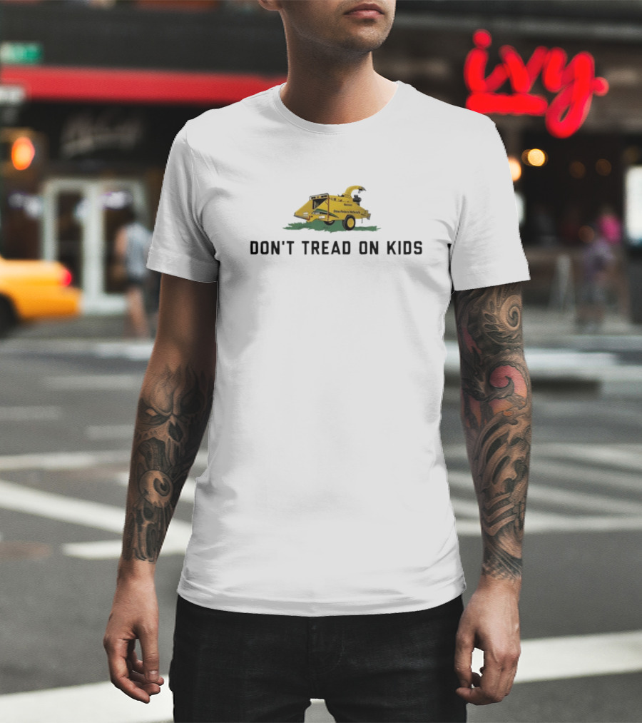 Don't Tread On Kids Woodchipper Tree Stump Evolution T-Shirt