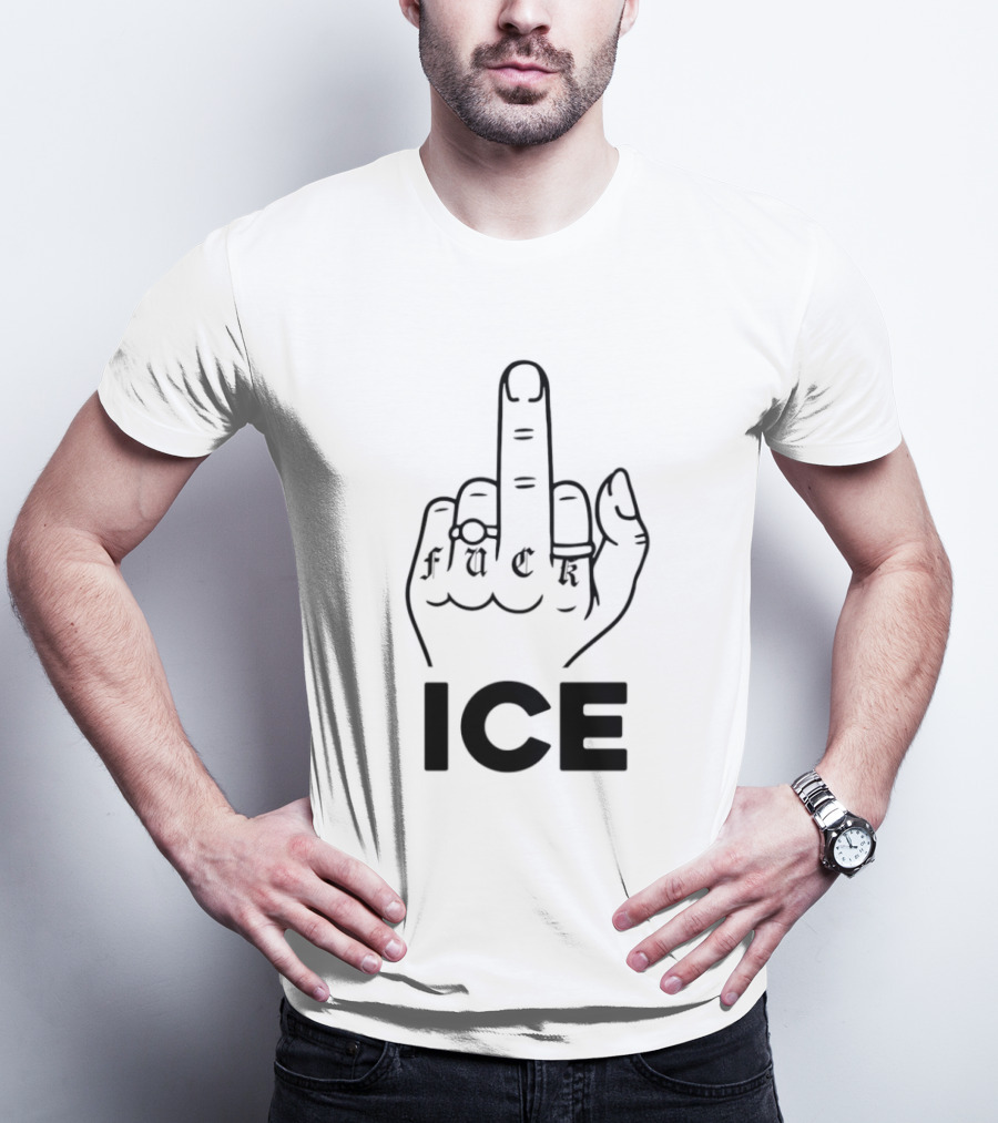 Fuck ICE Middle Finger And T-Shirt
