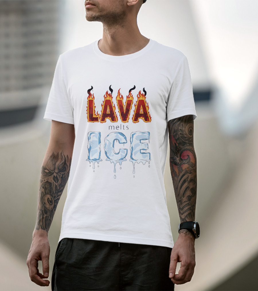 Lava Melts Ice 2026 Flame And Ice T-Shirt