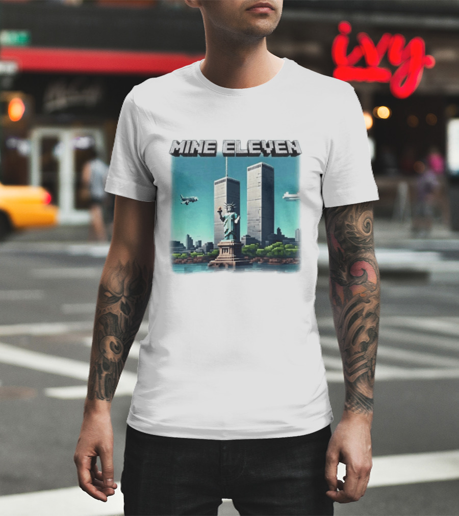 Mine Eleven Statue Of Liberty World Trade Center New York City T-Shirt