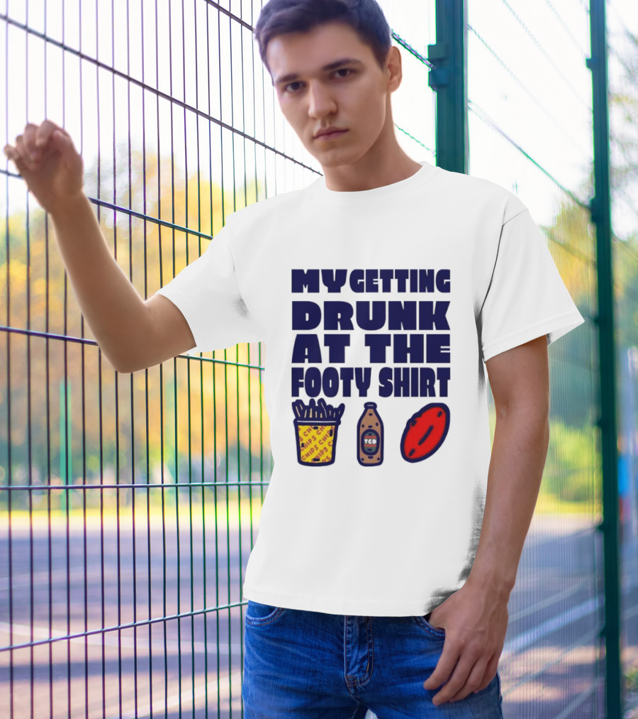 My Getting Drunk At The Footy With Chips And TCD T-Shirt