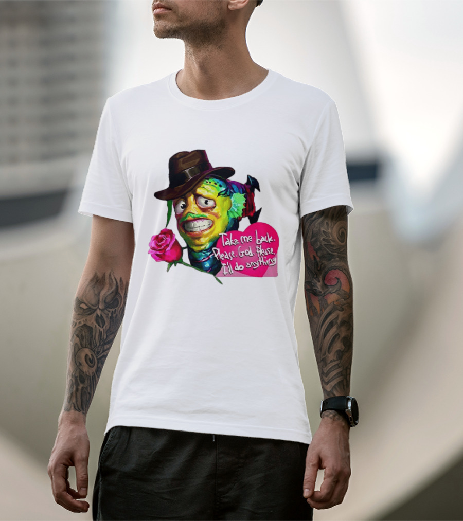 Take Me Back Please God Please I'll Do Anything Nervous Fish With Rose And Hat T-Shirt