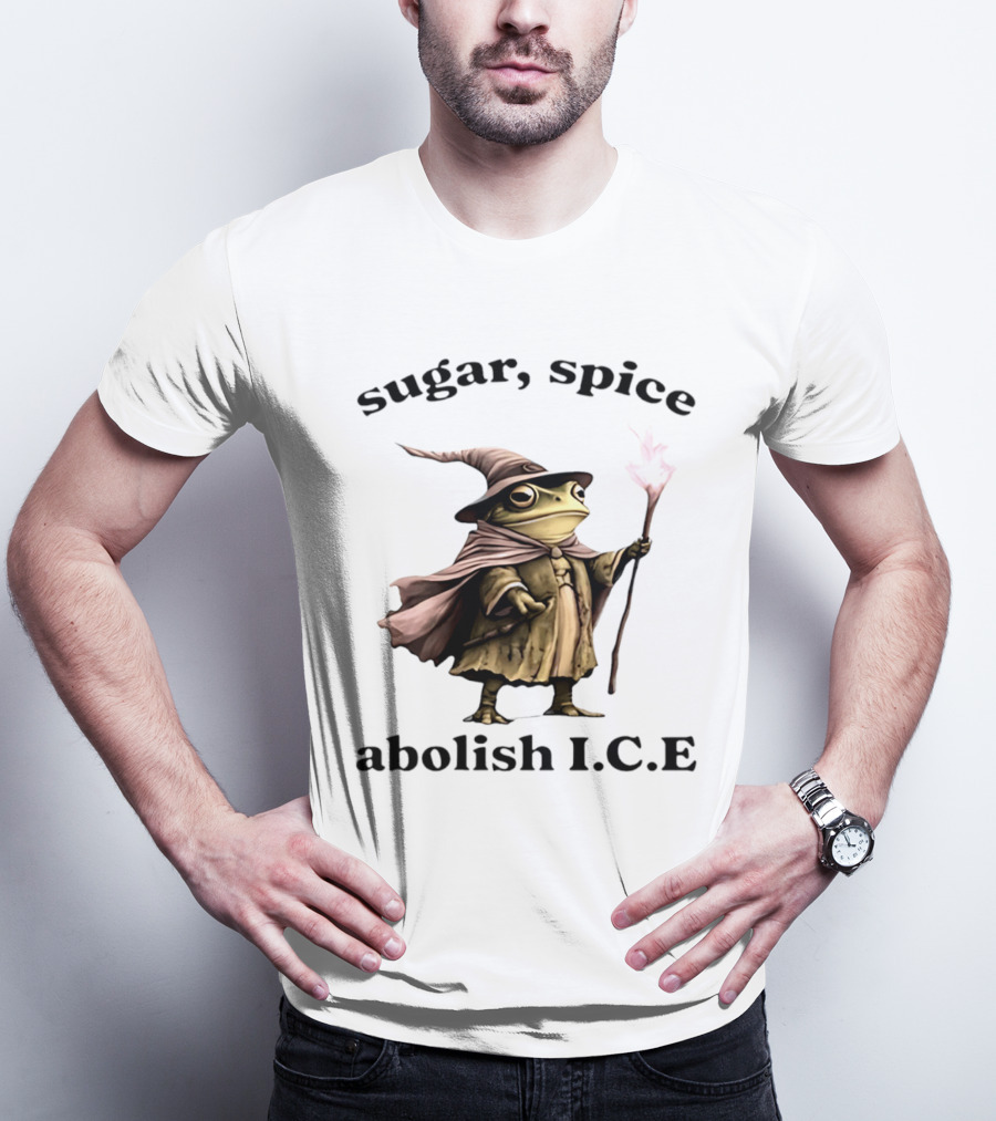 Sugar Spice Wizard Frog Abolish ICE 2026 T-Shirt