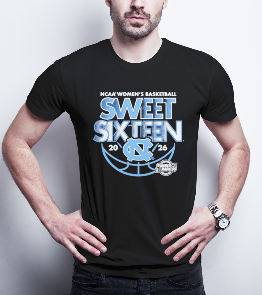 UNC Women's Basketball NCAA Sweet Sixteen 2026 March Madness T-Shirt