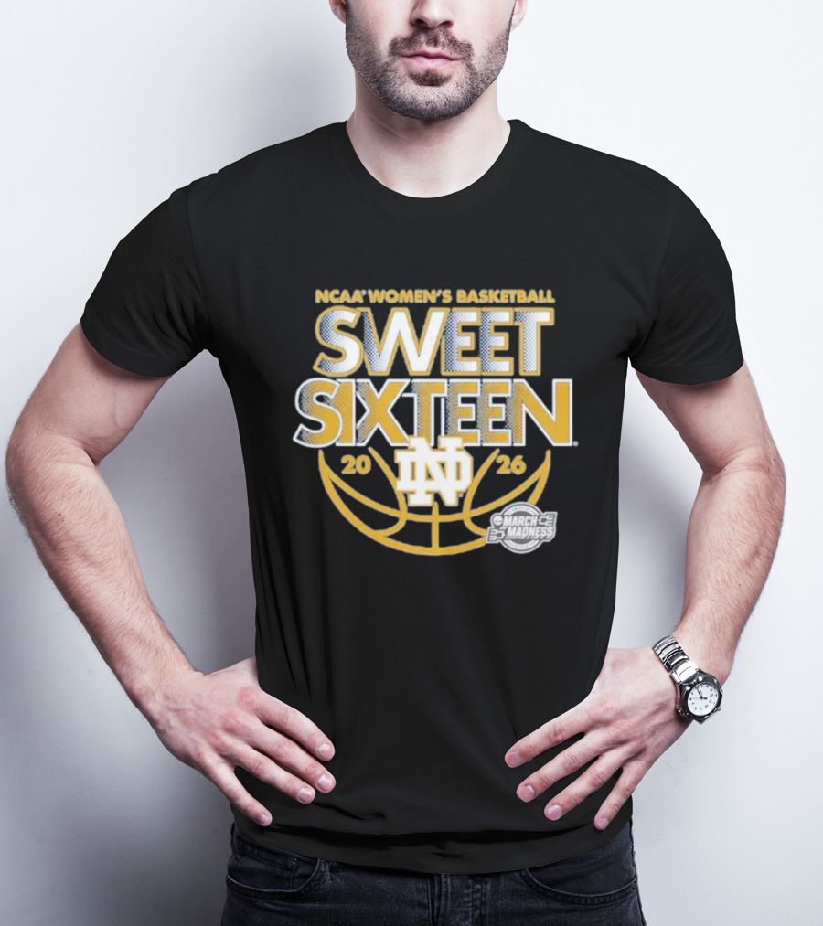 NCAA Women's Basketball Notre Dame 2026 March Madness Sweet Sixteen T-Shirt