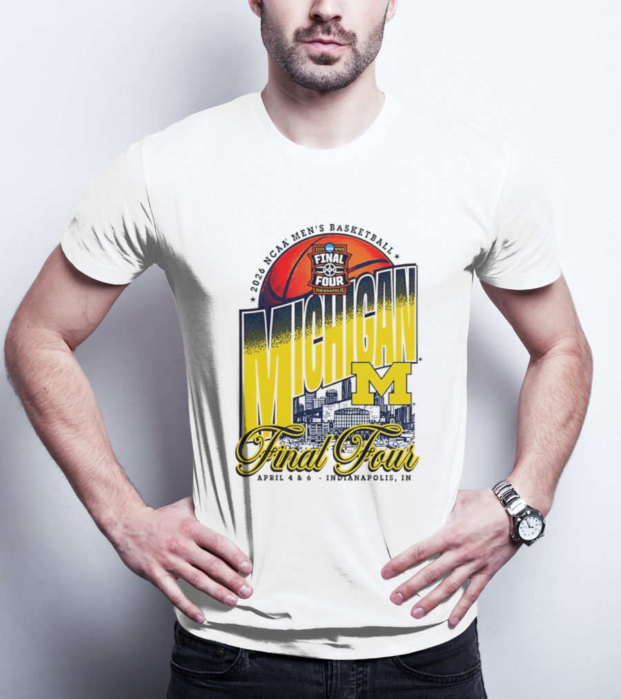 2026 NCAA Men's Basketball Michigan Wolverines Final Four April Indianapolis T-Shirt