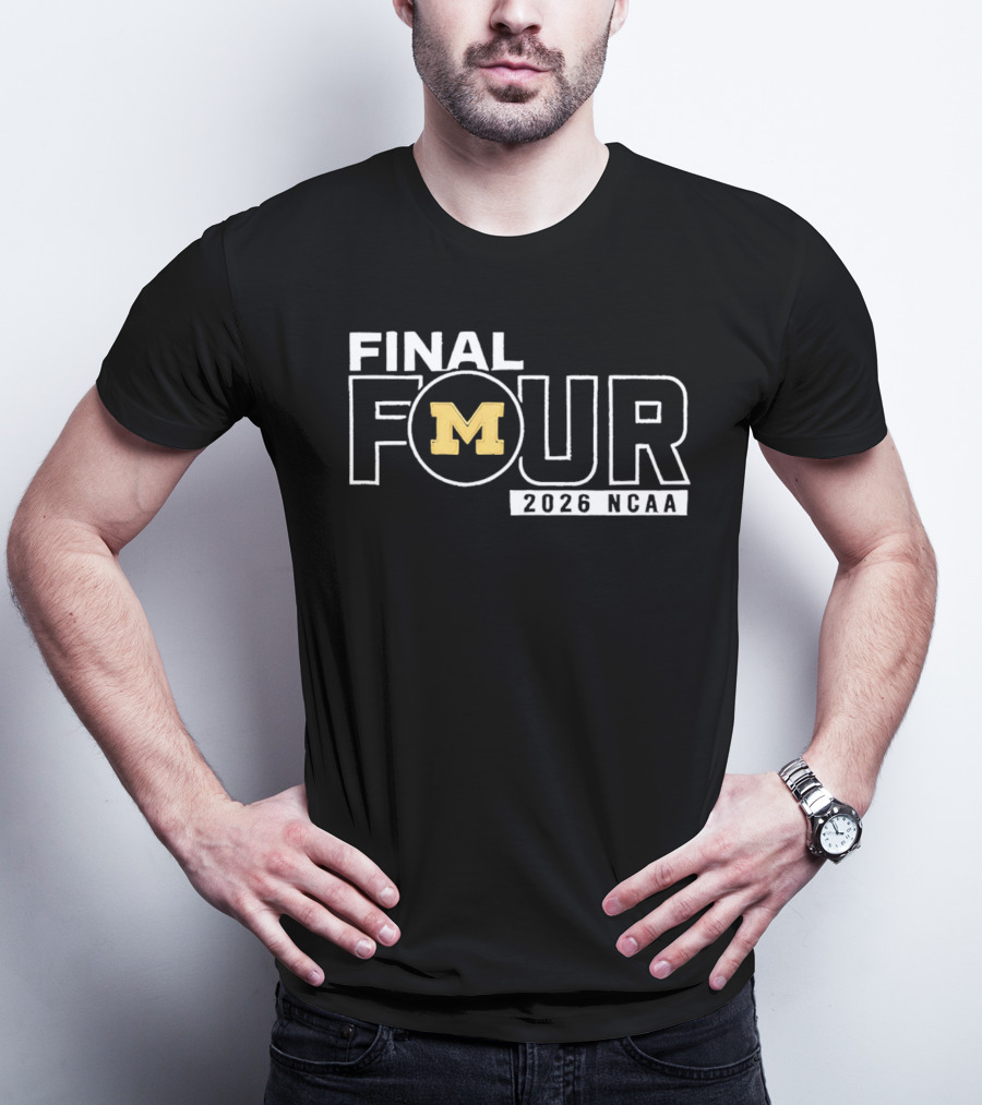 2026 NCAA Final Four Michigan M March Madness T-Shirt