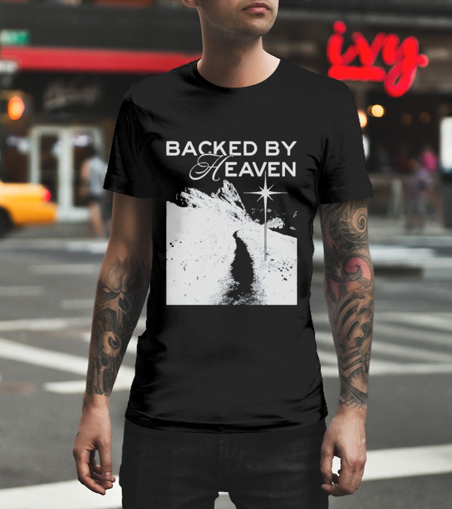 Backed By Heaven Angelic Path With Guiding Star 2026 T-Shirt