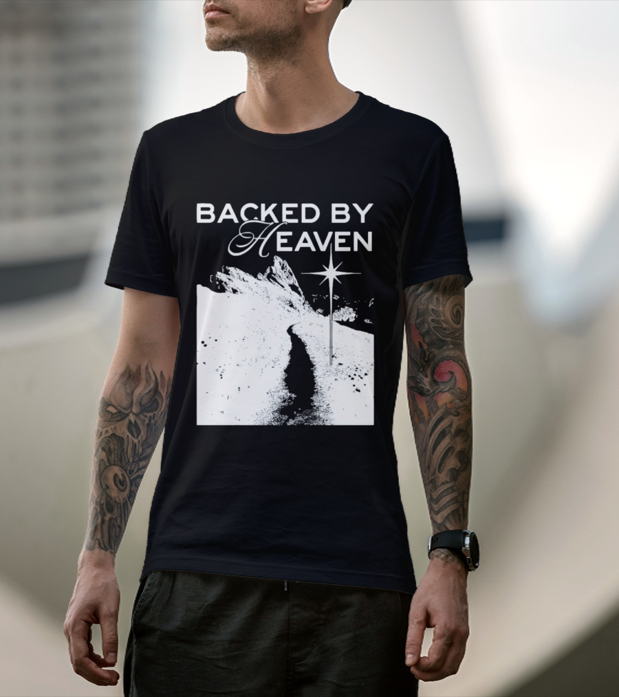 Backed By Heaven Angelic Path With Guiding Star 2026 T-Shirt