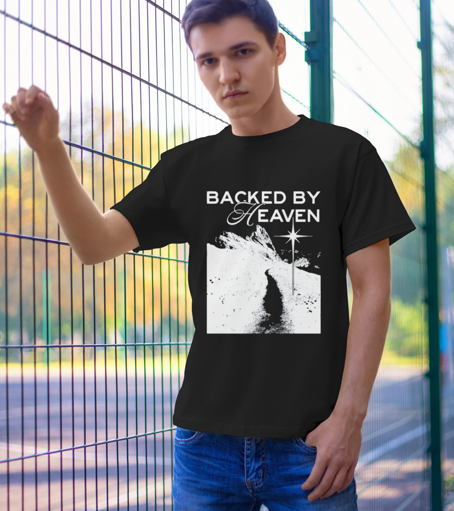 Backed By Heaven Angelic Path With Guiding Star 2026 T-Shirt