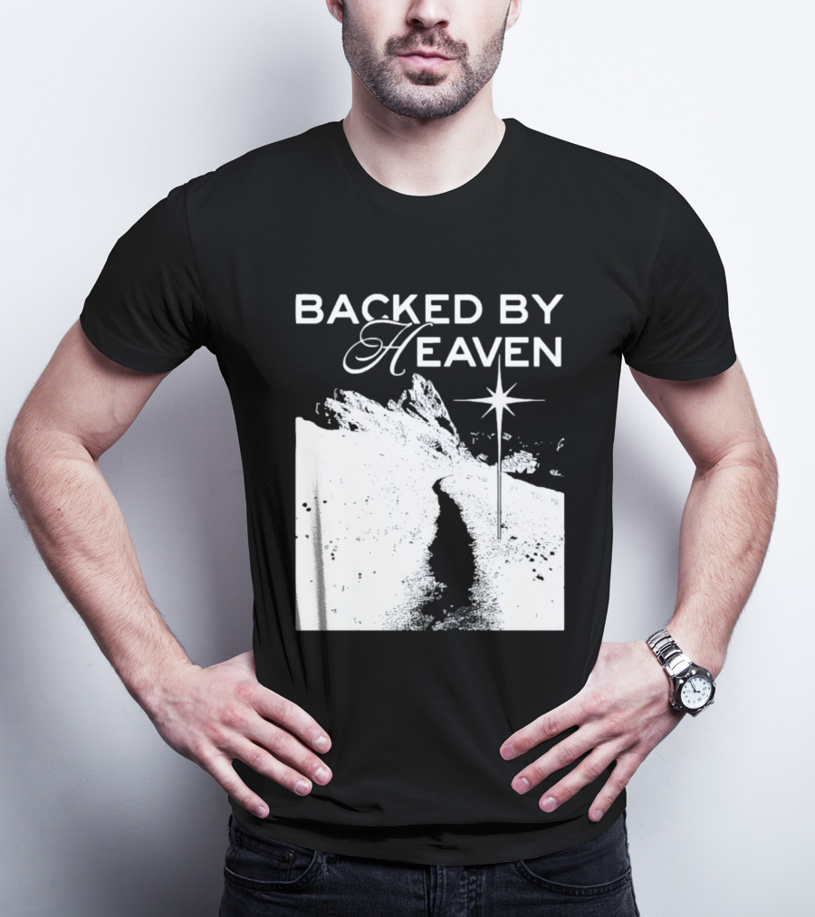 Backed By Heaven Angelic Path With Guiding Star 2026 T-Shirt