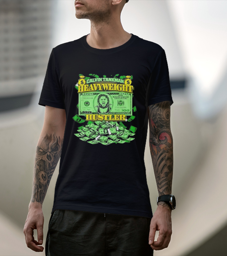 Calvin Tankman Heavyweight Hustler Dollar Bill Graphic Money T-Shirt