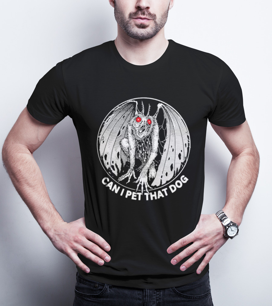 Mothman Can I Pet That Dog Meme Red Eyes Cryptid Humor T-Shirt