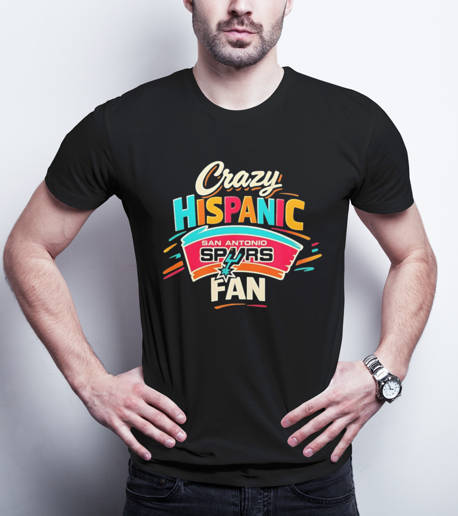San Antonio Spurs Crazy Hispanic Fan T-Shirt