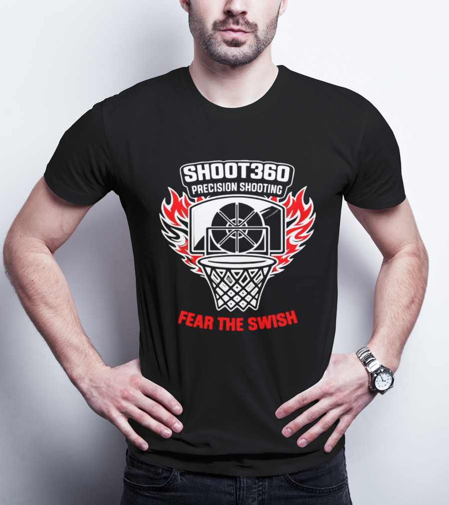 SHOOT360 Precision Shooting Fear The Swish Basketball Flame Hoop T-Shirt
