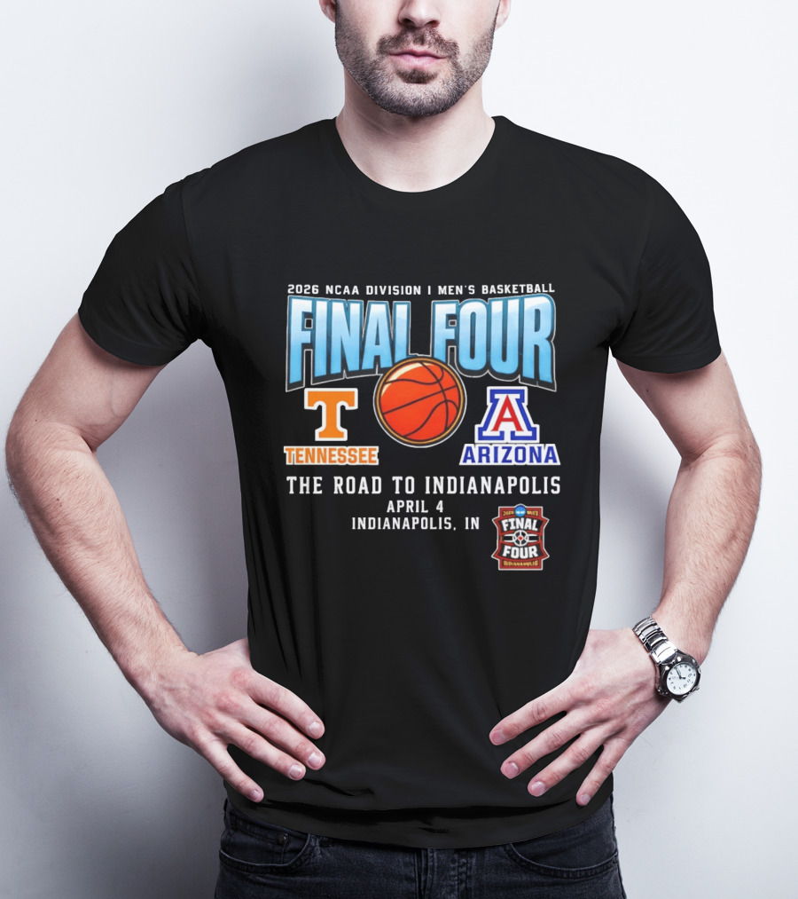 2026 NCAA DI Men's Basketball Final Four Tennessee Volunteers Vs Arizona Wildcats April 4 Indianapolis T-Shirt