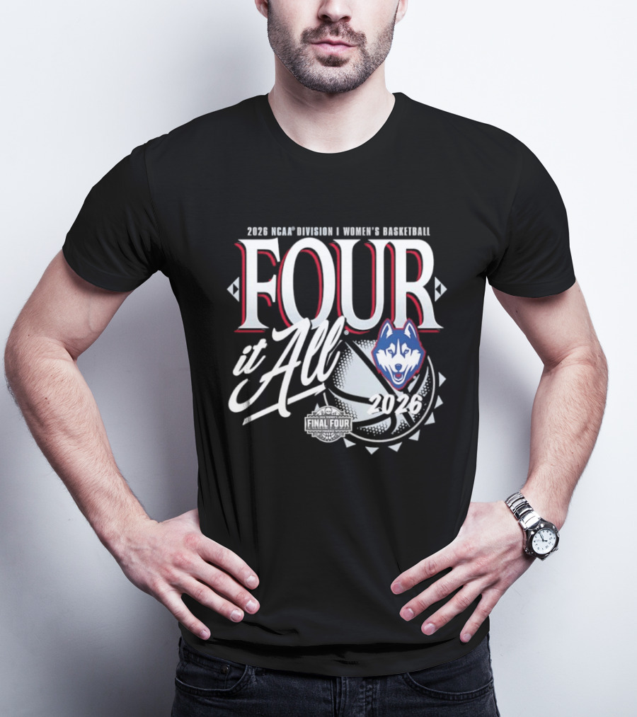 UConn Huskies 2026 NCAA Division I Women's Basketball Four It All Final Four T-Shirt