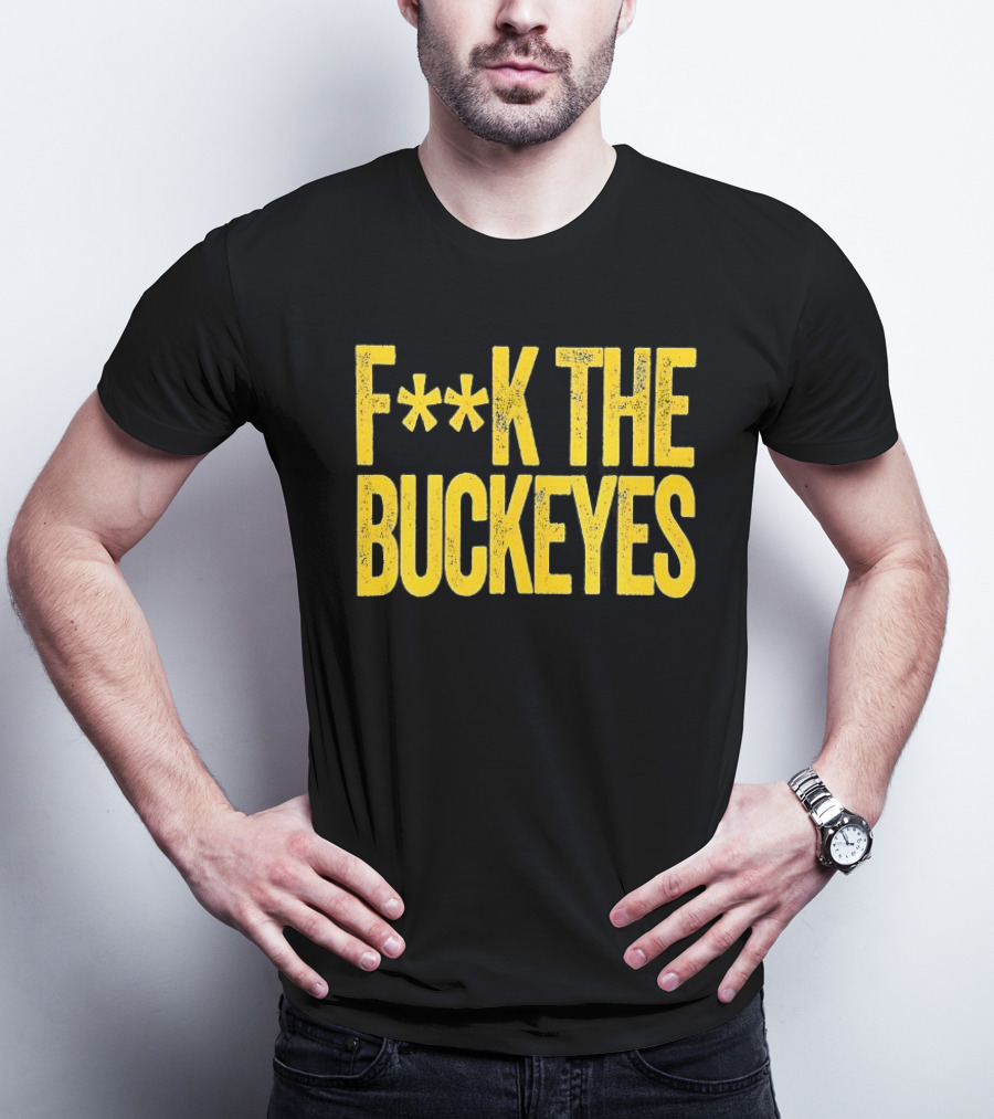 Michigan Wolverines NCAA F**k The Buckeyes Rivalry T-Shirt