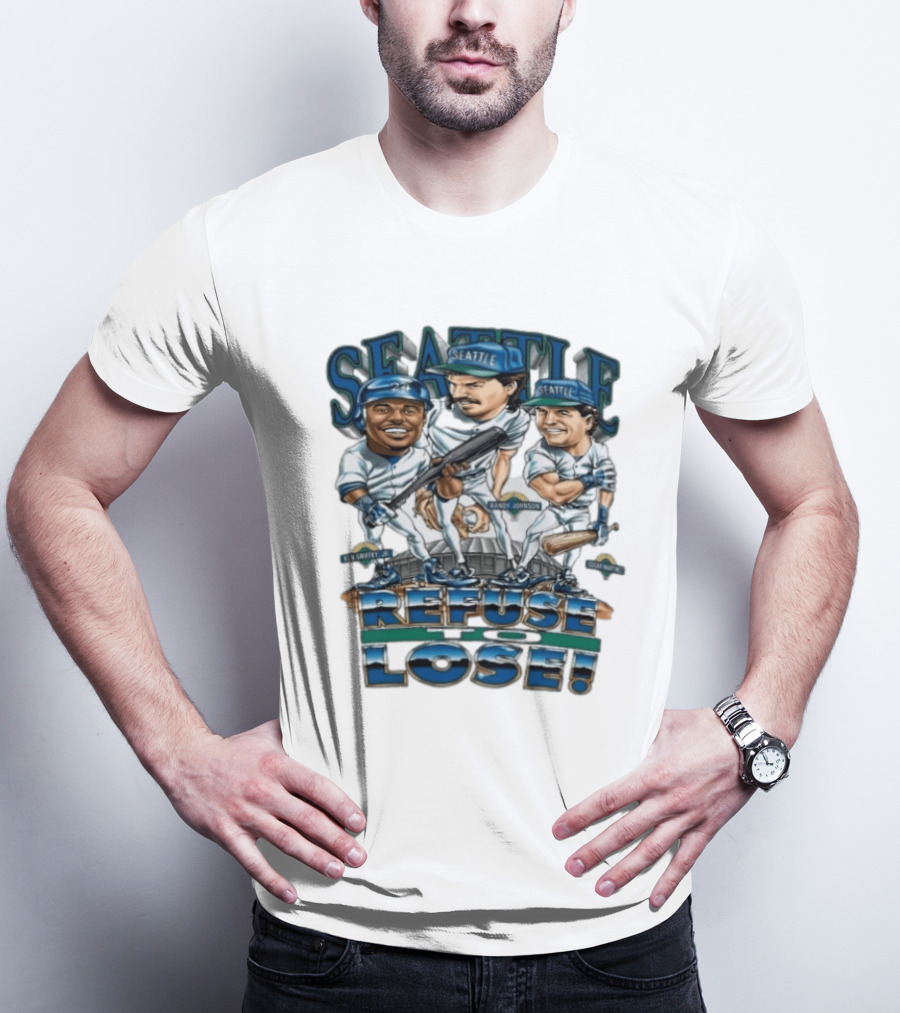 Seattle Mariners Ken Griffey Jr Randy Johnson Edgar Martinez Refuse To Lose T-Shirt