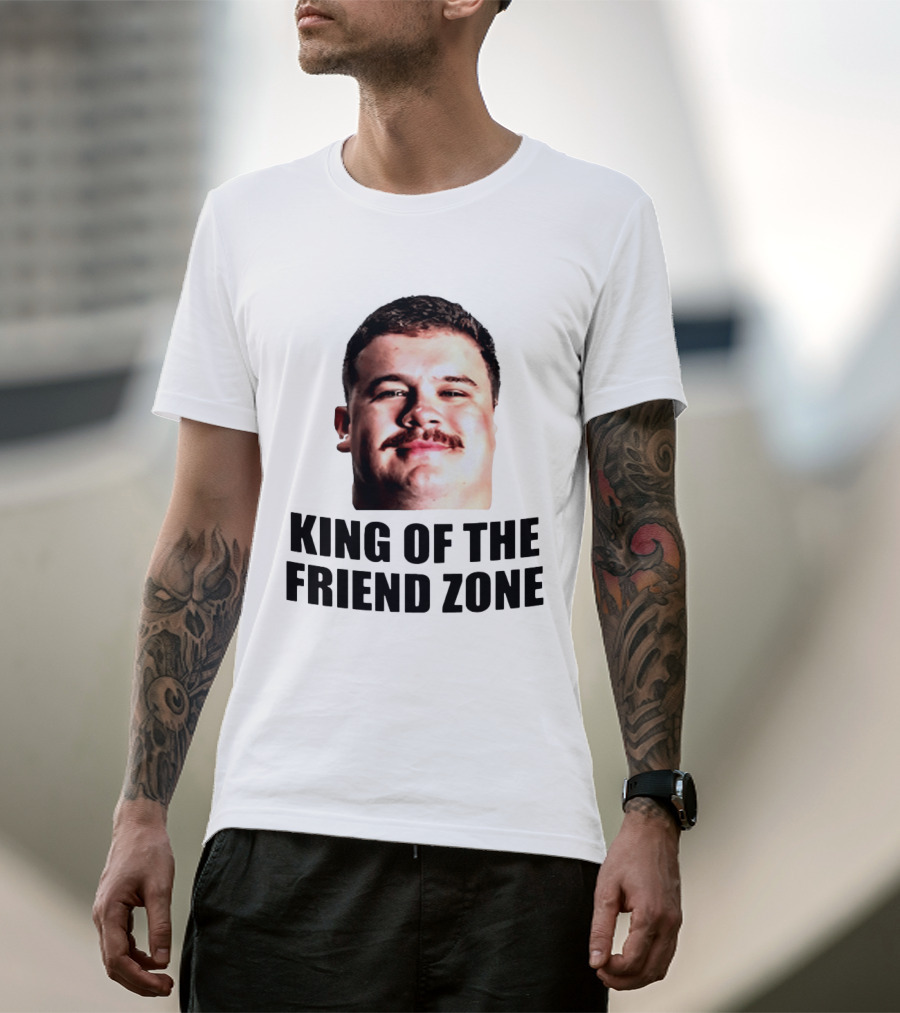 Matt Faessler King Of The Friend Zone Funny Meme T-Shirt