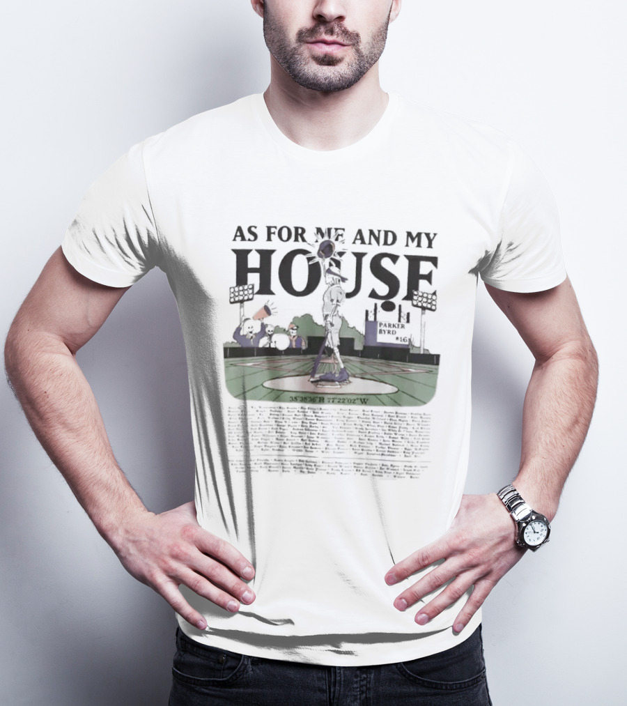 As For Me And My House Parker Byrd Baseball Stadium Scene T-Shirt