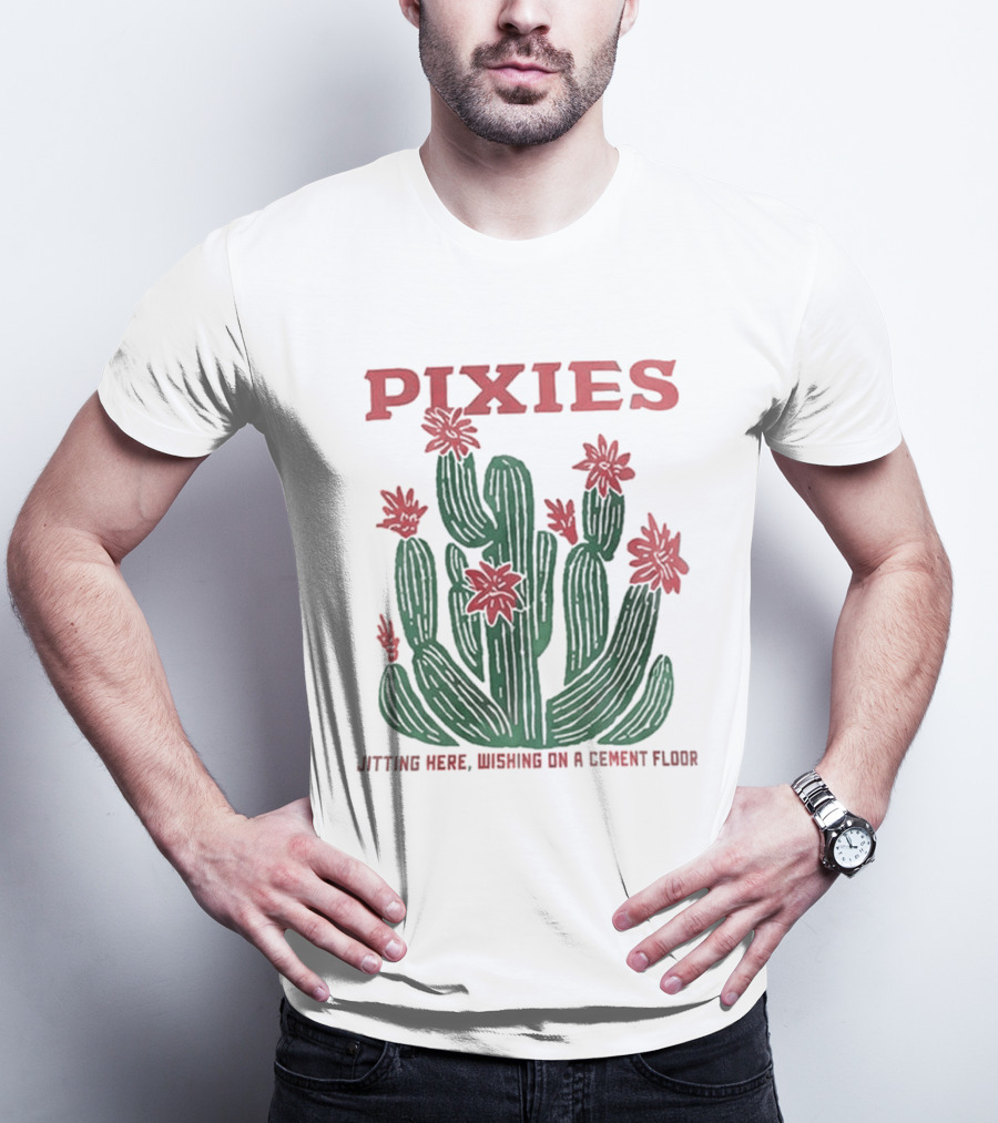 Pixies P40 Asia Tour 2026 Cactus Sitting Here Wishing On A Cement Floor T-Shirt