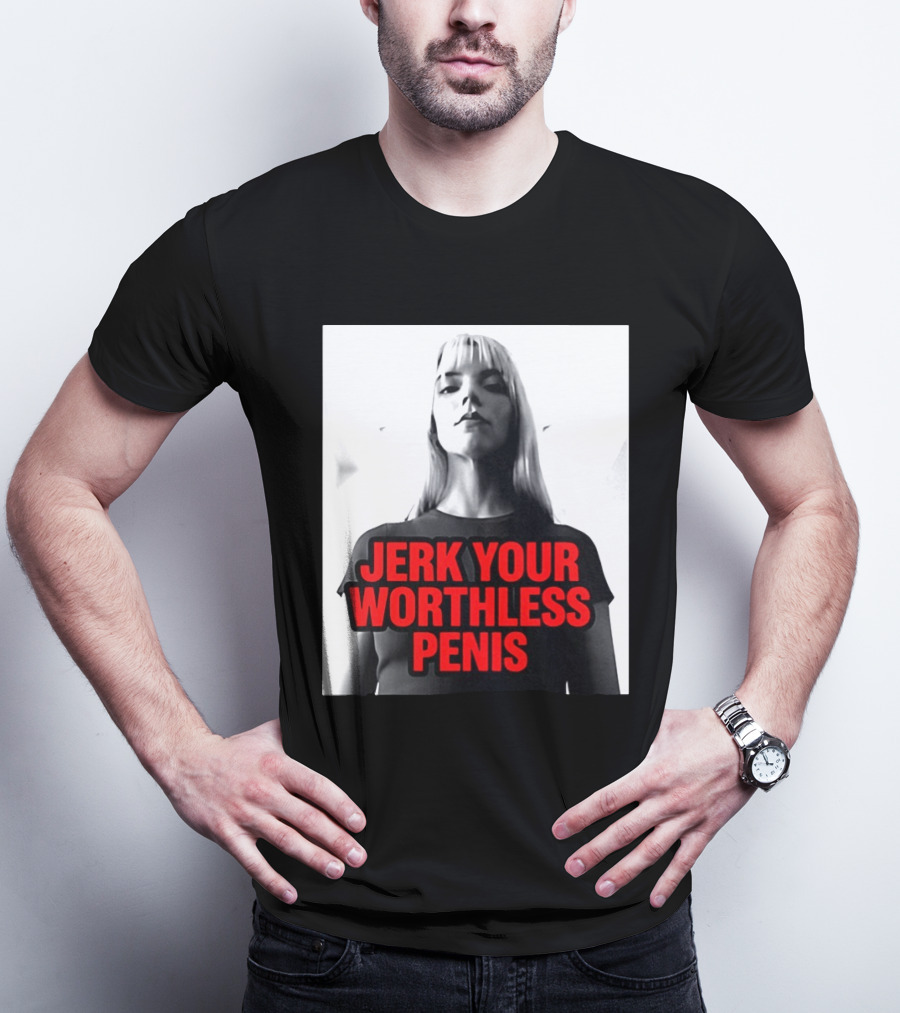 Jerk Your Worthless Penis Black And White Woman T-Shirt